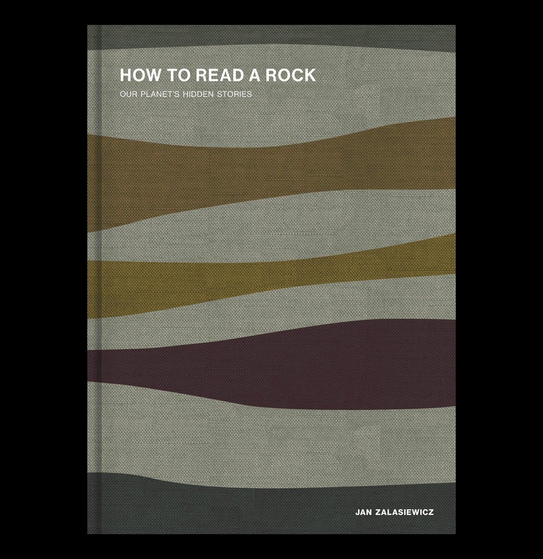 How to Read a Rock: Our Planet's Hidden Stories – Paxton Gate