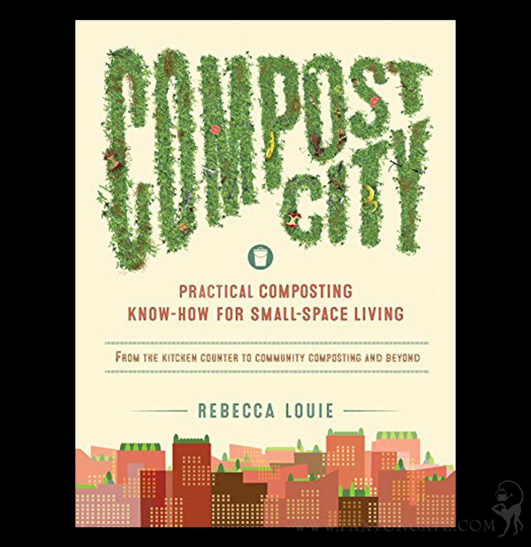 Compost City – Paxton Gate