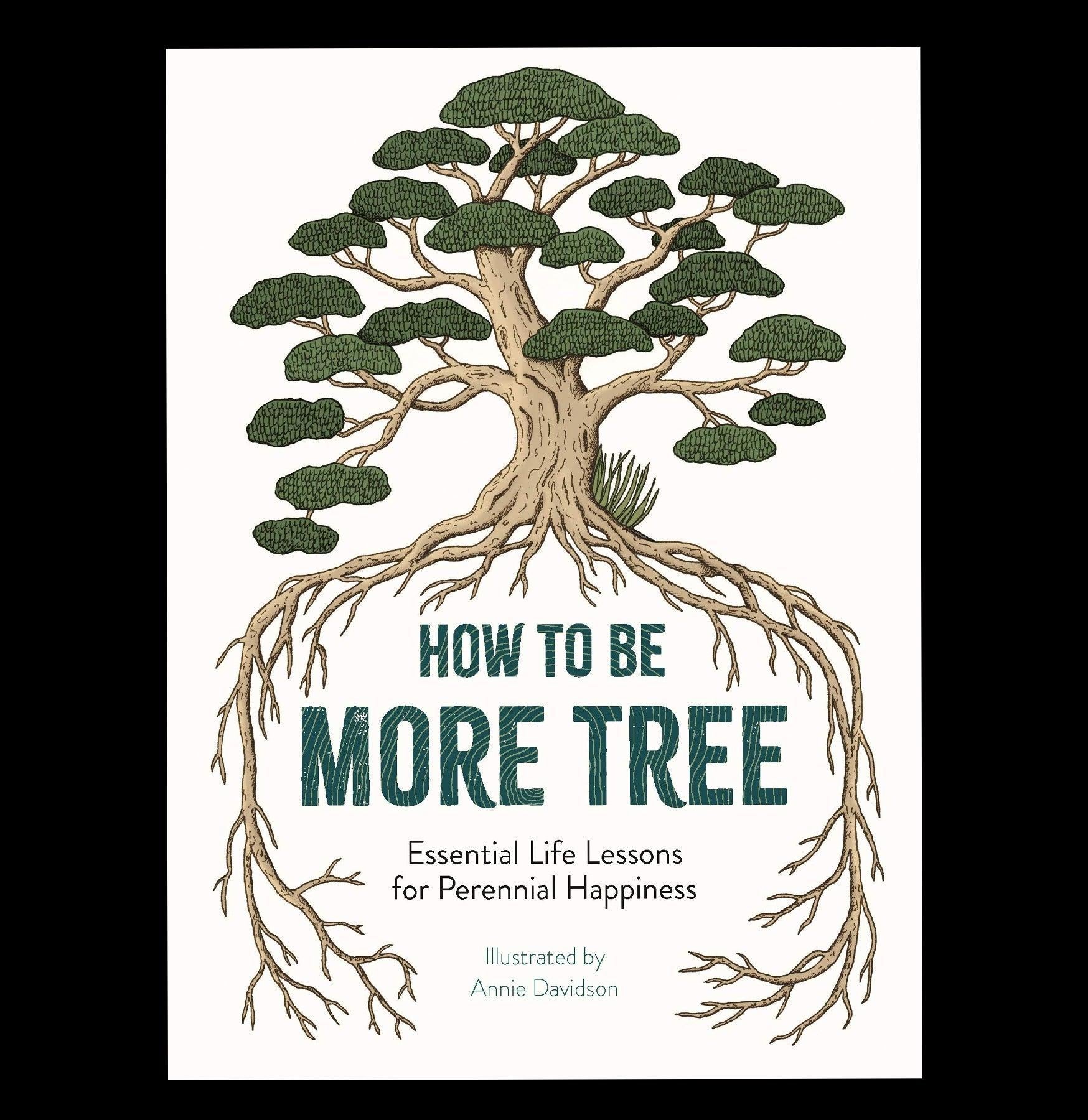 How to Be More Tree – Paxton Gate