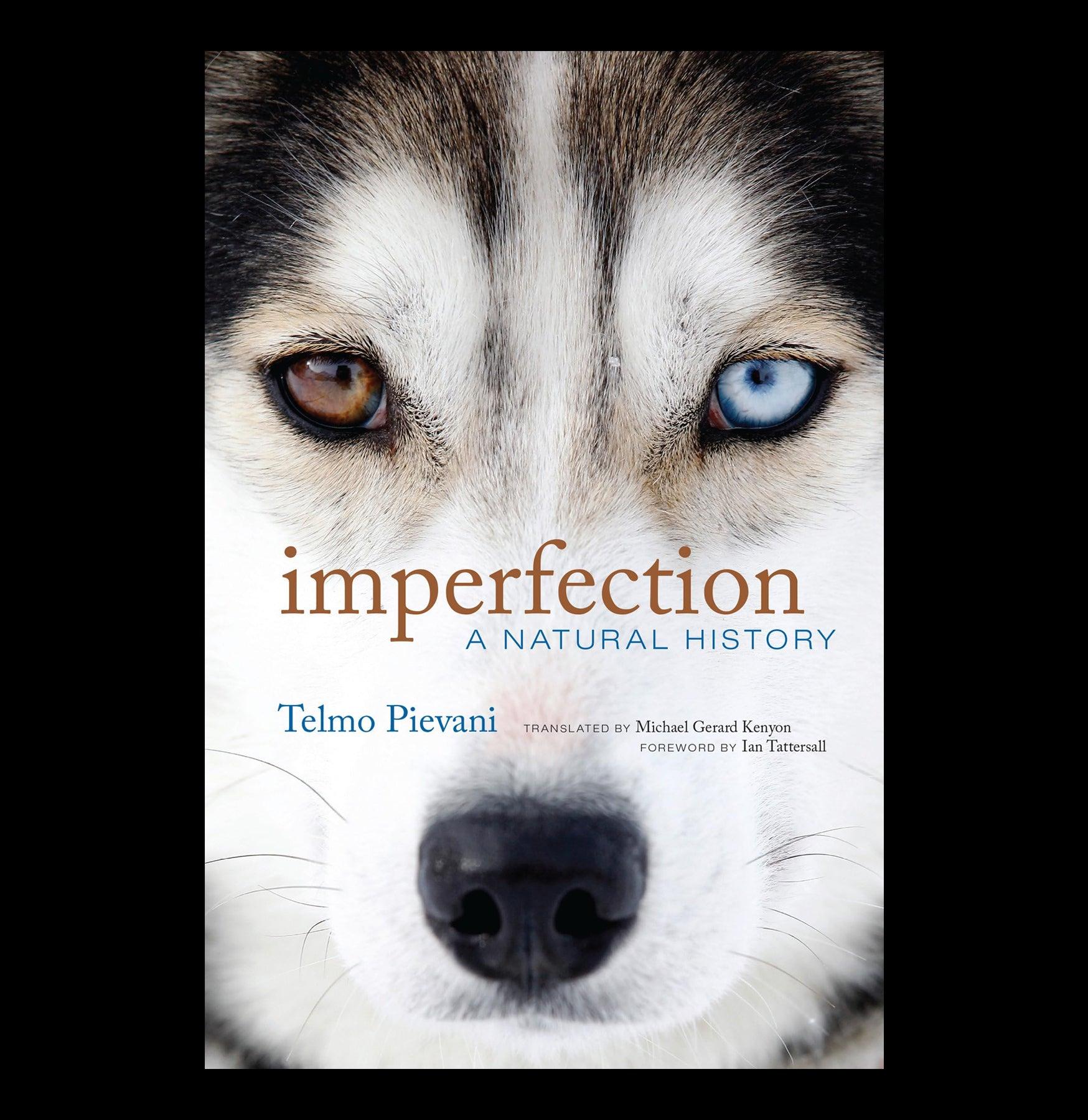 Imperfection: A Natural History – Paxton Gate